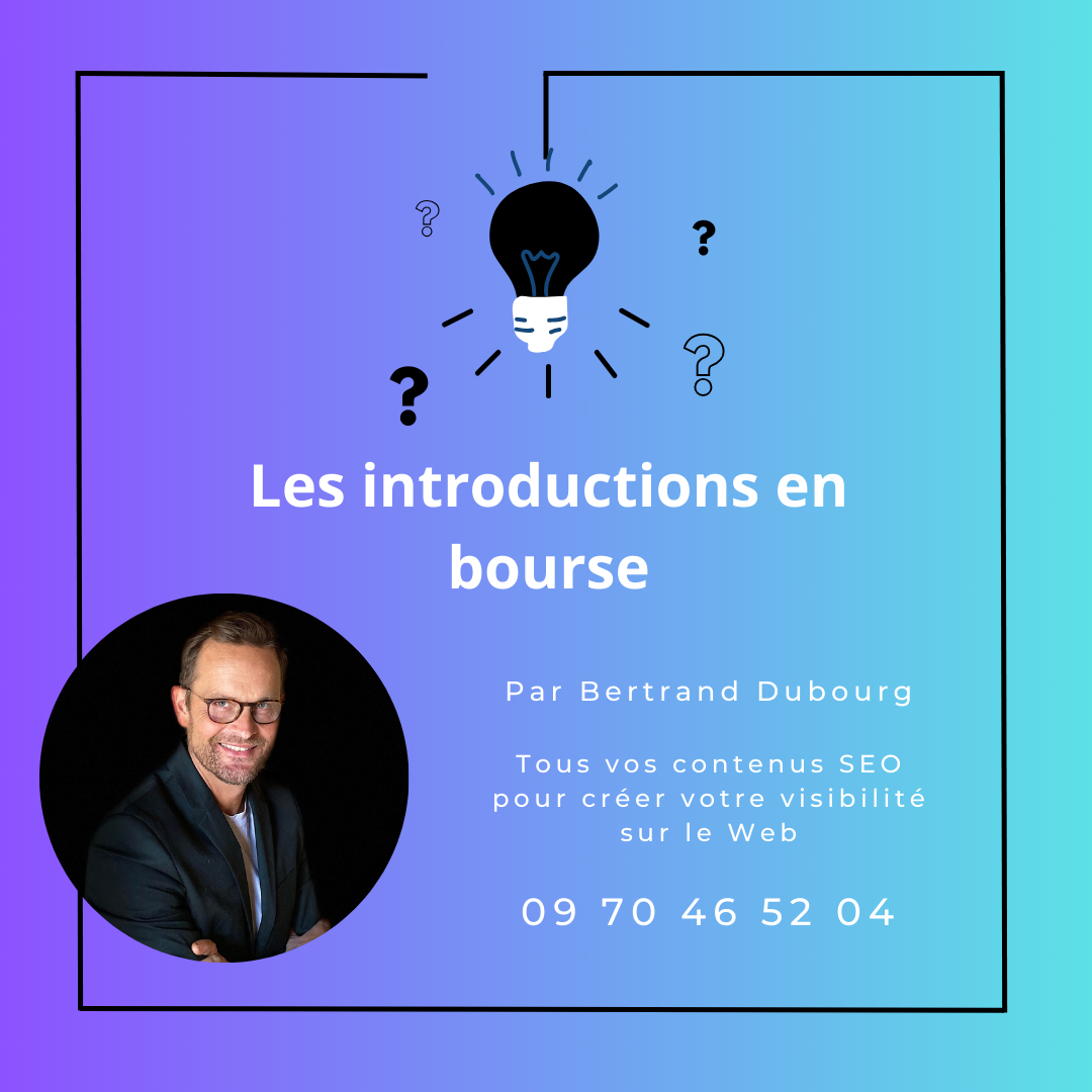 Les introductions en bourse IPO